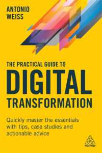 Books Kinokuniya: The Practical Guide to Digital Transformation ...
