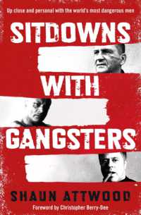 Books Kinokuniya: Sitdowns with Gangsters : Up close and personal with the world's most ...