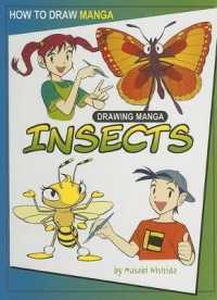 Books Kinokuniya: Drawing Manga Insects (How to Draw Manga) (Library ...