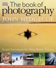 Books Kinokuniya: The Book of Photography / Hedgecoe, Mr. John ...