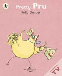 Books Kinokuniya: Pretty Pru (Tilly and Friends) / Dunbar, Polly ...