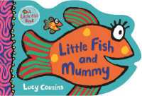 Books Kinokuniya: Little Fish and Mummy (Little Fish) (Board Book ...