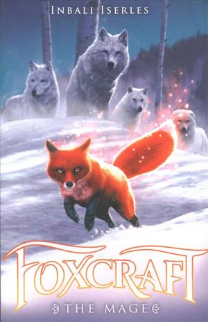 Books Kinokuniya: Mage (Foxcraft) -- Paperback / softback / Iserles ...