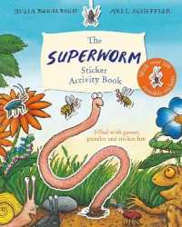 Books Kinokuniya: Superworm Sticker Activity Book / Donaldson, Julia ...
