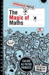 Books Kinokuniya: The Magic of Maths (Murderous Maths) / Poskitt ...