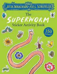 Books Kinokuniya: The Superworm Sticker Book / Donaldson, Julia ...