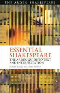 Books Kinokuniya: Essential Shakespeare : The Arden Guide to Text and ...