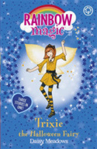 Books Kinokuniya: Rainbow Magic: Trixie the Halloween Fairy : Special ...