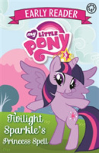 Books Kinokuniya: My Little Pony Early Reader: Twilight Sparkle's ...