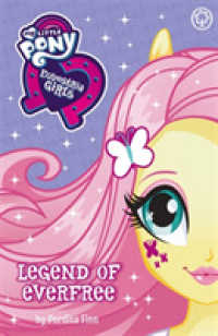 Books Kinokuniya: My Little Pony: Equestria Girls: Legend of Everfree ...