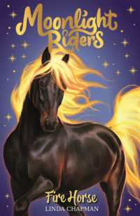 Books Kinokuniya: Moonlight Riders: Fire Horse : Book 1 (Moonlight Riders) / Chapman, Linda ...
