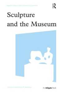 Books Kinokuniya: Sculpture and the Museum (Subject/object: New Studies ...