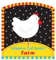 Books Kinokuniya: Farm (Usborne Cot Books) -- Rag book / (9781409516798)