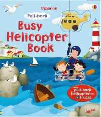 Books Kinokuniya: Pull-back Busy Helicopter Book (Pull-back Busy Books ...
