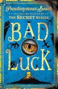 Books Kinokuniya: Bad Luck ( The Bad Books 2 ) -- Paperback / Bosch ...
