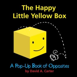 Books Kinokuniya: Happy Little Yellow Box: a Pop-Up Book of Opposites ...