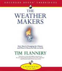 Books Kinokuniya: The Weather Makers : How Man Is Changing the Climate ...