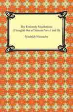 Books Kinokuniya: The Untimely Meditations (Thoughts Out of Season ...