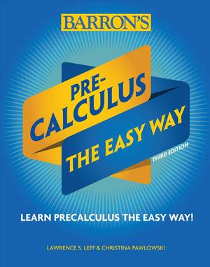 Books Kinokuniya: Precalculus: the Easy Way (Barron's Easy Way) (Third ...