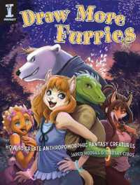 Books Kinokuniya: Draw More Furries : How to Create Anthropomorphic ...