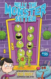 Books Kinokuniya: Nelly the Monster Sitter: the Grerks at No. 55 : Book ...
