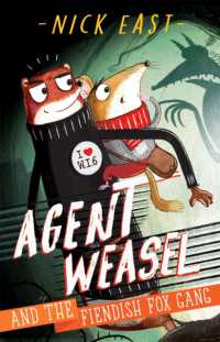 Books Kinokuniya: Agent Weasel and the Fiendish Fox Gang : Book 1 ...
