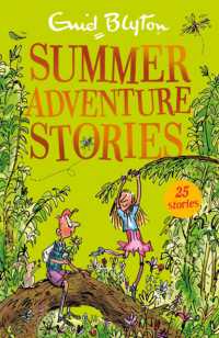 Books Kinokuniya: Summer Adventure Stories : Contains 25 classic tales ...