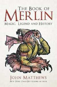 Books Kinokuniya: The Book of Merlin : Magic, Legend and History ...