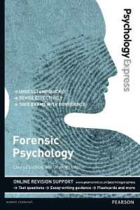 Books Kinokuniya: Psychology Express: Forensic Psychology ...
