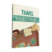 Books Kinokuniya: Travel Listography : Exploring the World in Lists ...