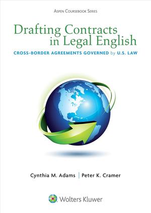 Books Kinokuniya: Drafting Contracts in Legal English : Cross-Border Agreements Governed by U.S ...