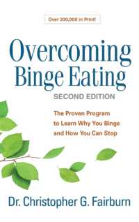 Books Kinokuniya: Overcoming Binge Eating : The Proven Program to Learn ...