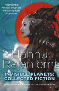 Books Kinokuniya: Invisible Planets : Collected Fiction / Rajaniemi ...