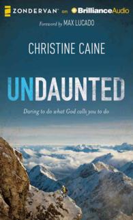 Books Kinokuniya: Undaunted (7-Volume Set) : Daring to Do What God ...