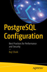 Books Kinokuniya: PostgreSQL Configuration : Best Practices for Performance and Security / Shaik ...