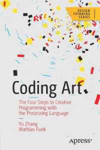 Books Kinokuniya: Coding Art : The Four Steps to Creative Programming with the Processing ...