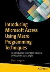 Books Kinokuniya: Introducing Microsoft Access Using Macro Programming ...