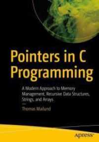 Books Kinokuniya: Pointers in C Programming : A Modern Approach to Memory Management, Recursive ...