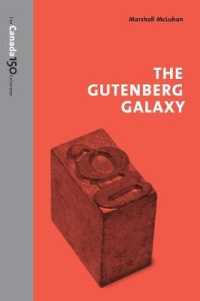 Books Kinokuniya: The Gutenberg Galaxy : The Making of Typographic Man ...