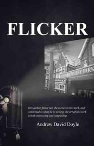 Books Kinokuniya: Flicker / Doyle, Andrew David (9781491736036)