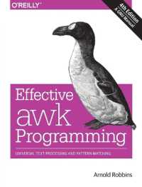 Books Kinokuniya: Effective AWK Programming, 4e / Robbins, Arnold (9781491904619)