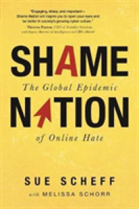 Books Kinokuniya: Shame Nation : The Global Epidemic of Online Hate ...