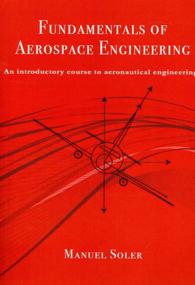 Books Kinokuniya: Fundamentals of Aerospace Engineering : An ...