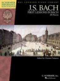 Books Kinokuniya: J. S. Bach First Lessons in Bach : 28 Pieces ...