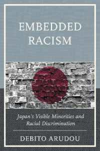 Books Kinokuniya: Embedded Racism : Japan's Visible Minorities and ...