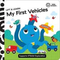 Books Kinokuniya: Baby Einstein: My First Vehicles Lift & Learn (Board ...