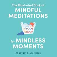 Books Kinokuniya: The Illustrated Book of Mindful Meditations for ...