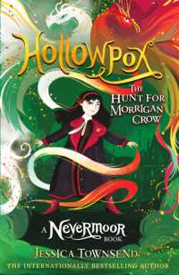 Books Kinokuniya: Hollowpox : The Hunt for Morrigan Crow Book 3 ...