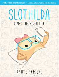 Books Kinokuniya: Slothilda : Living the Sloth Life (Slothilda ...