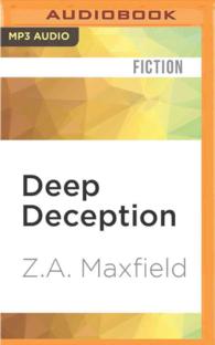 Books Kinokuniya: Deep Deception (Deep) (MP3 Unabridged) / Maxfield, Z ...